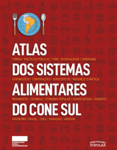 Atlas dos Sistemas Alimentares do Cone Sul - Articulação Nacional de ...